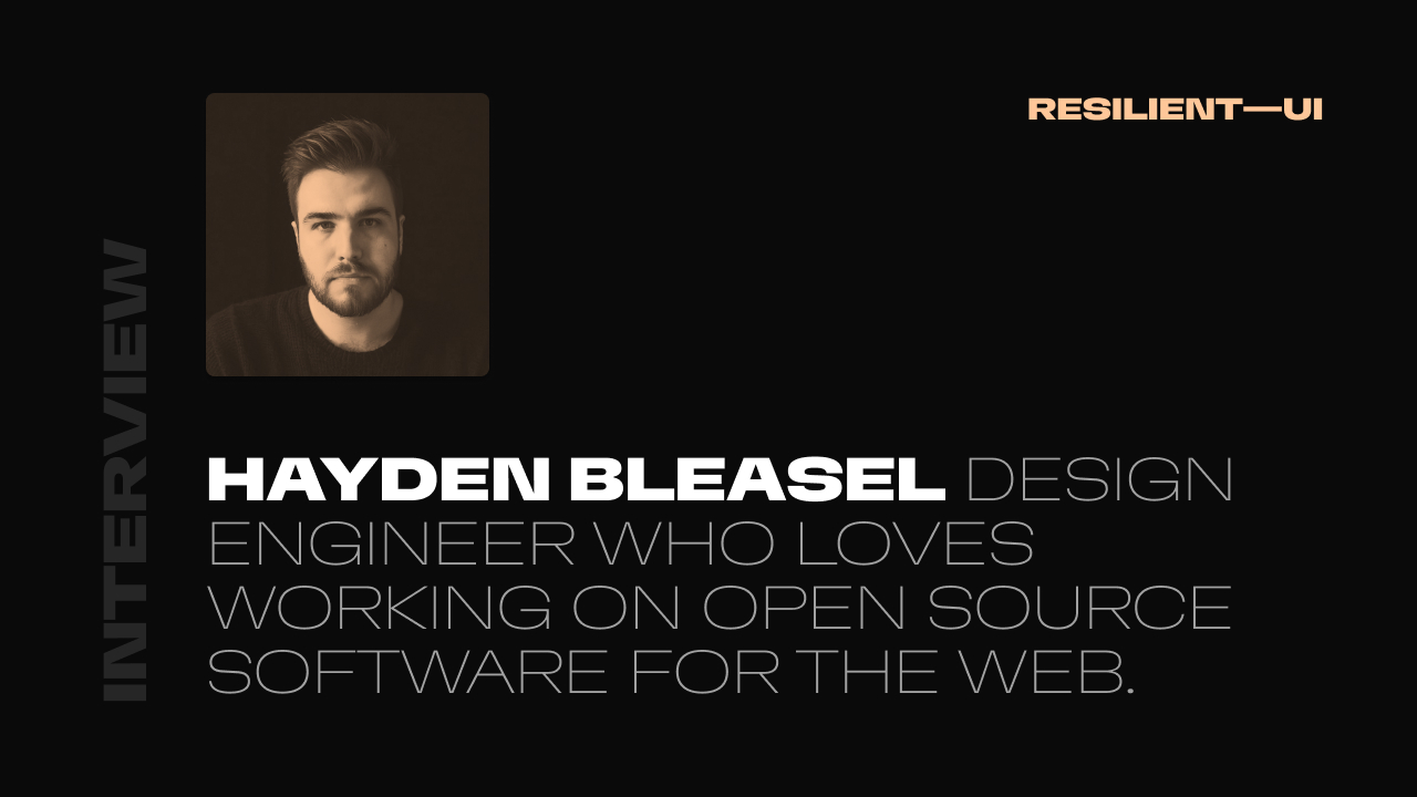 Hayden Bleasel | RESILIENT—UI